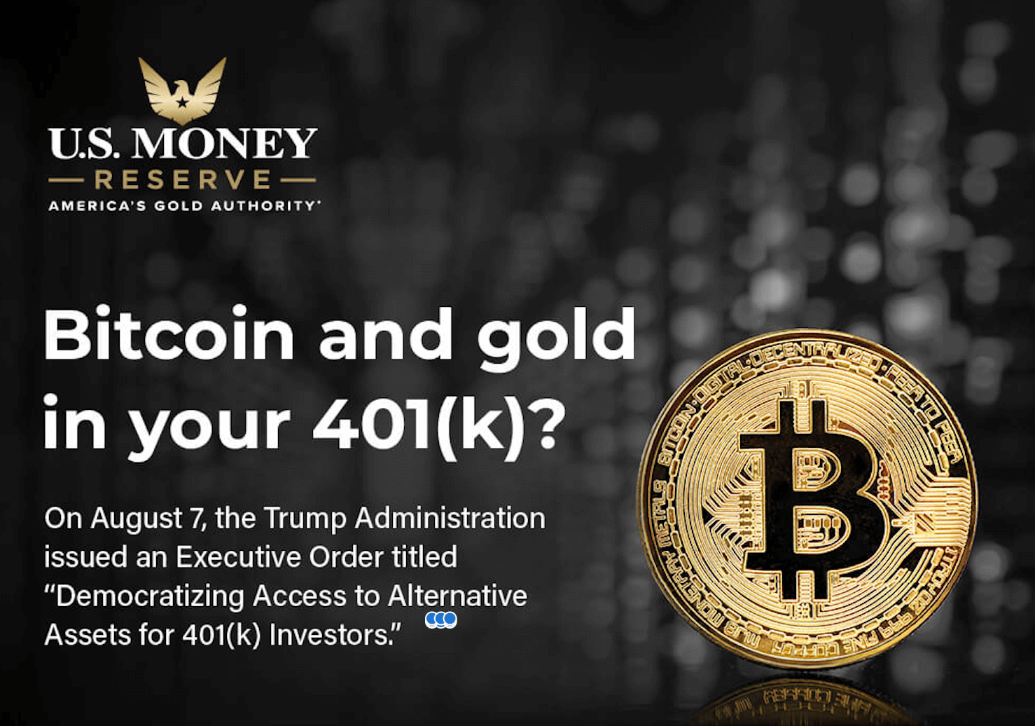 Bitcoin and Gold in Your 401k - U.S. Money Reserve